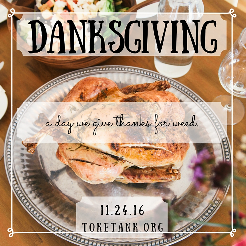 Your Danksgiving 2016 Menu – Toke Tank